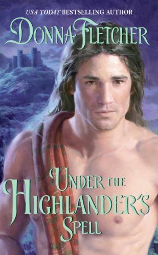 Under the Highlander's Spell by Donna Fletcher (2008, Mass Market) 9780061375446| eBay
