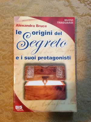 ALEXANDRA BRUCE - LE ORIGINI DEL SEGRETO E I SUOI PROTAGONISTI ED. BIS ...