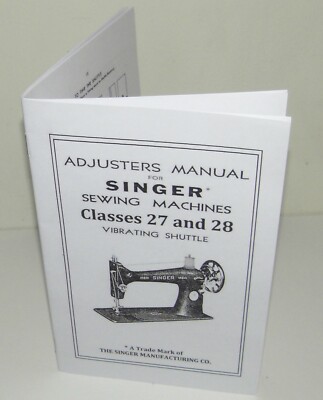 Sewing Machines - Antique Singer Sewing Machine Manuals