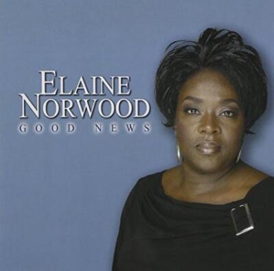 Elaine Norwood: Good News MUSIC AUDIO CD gospel choir worship! TrueVine ...