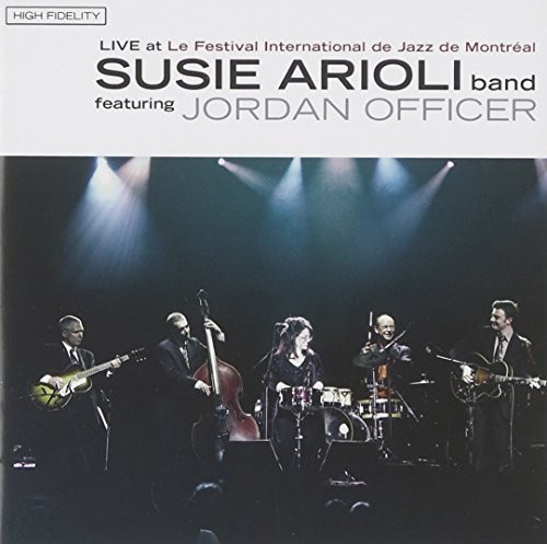 Susie Arioli Band featuri Live at Le Festival International De (CD) (UK ...