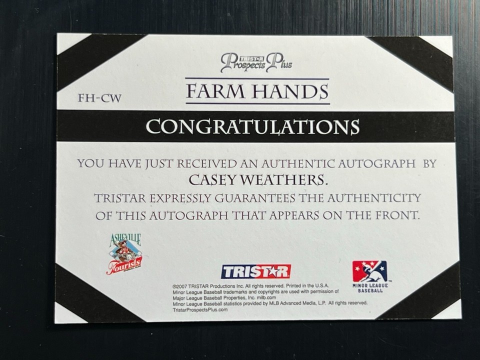 2007 TRISTAR Prospects Plus Farm Hands Autographs #CW Casey Weathers SP ...