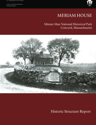 The Meriam House: Historic Structure Report, Yocum, Service ...