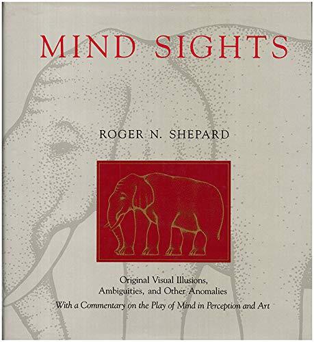 Mind sights: Original visual illusions, ambiguities, and other ...
