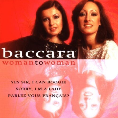 Baccara - CD - Woman to woman (compilation, 14 tracks, 1977-82/99 ...