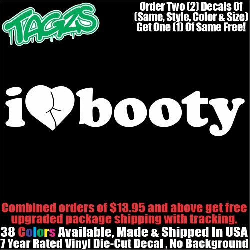 I Love Booty Funny DieCut Vinyl Window Decal Sticker Car Truck SUV JDM ...