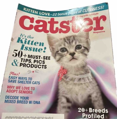 Catster Magazine May /June 2023 Kitten Issue 20+ Breeds Profiled | eBay