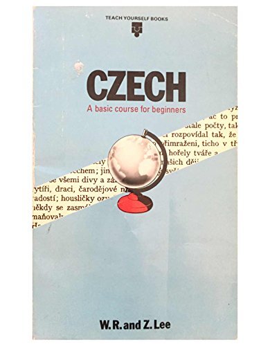 Czech: A basic course for beginners By Z. Lee W.R. Lee | eBay