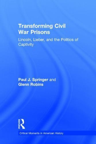 Critical Moments in American History Ser.: Transforming Civil War ...