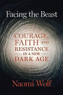 Facing the Beast Courage Faith and Resistance in a New Dark Age | eBay UK