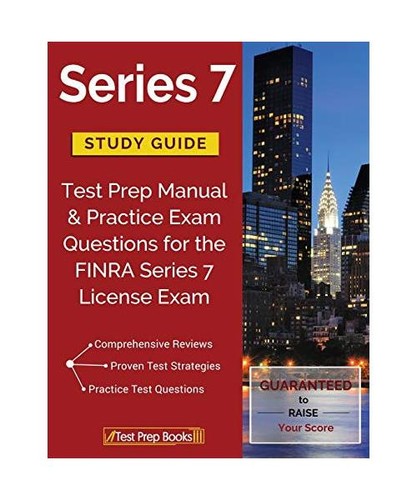 Series 7 Study Guide: Test Prep Manual & Practice Exam Questions for ...