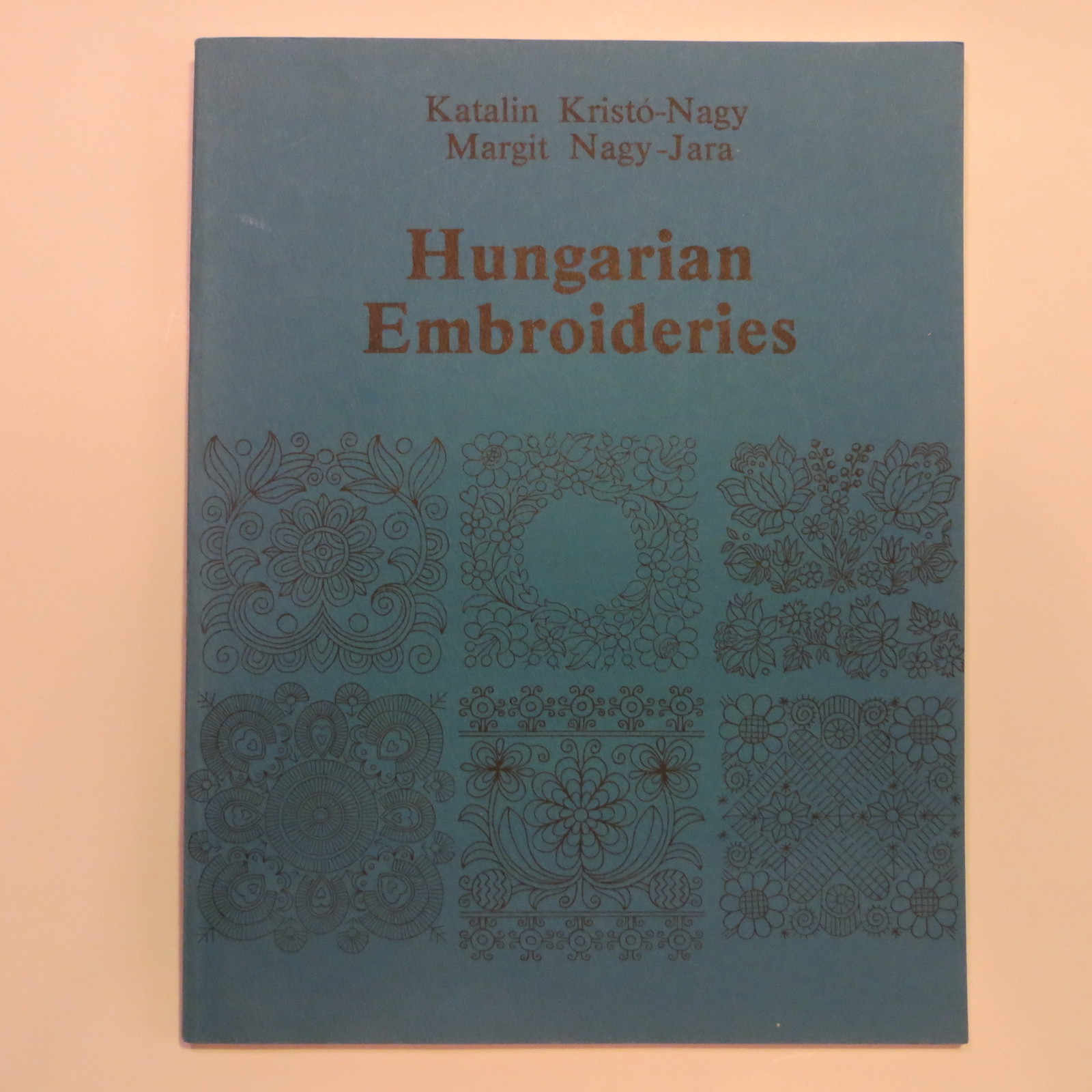 Hungarian Embroideries Book Folk Museum Kristo-Nagy Nagy-Jara 1983 | eBay