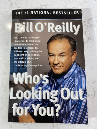Who's Looking Out for You? by Bill OReilly Paperback Book #1 National ...