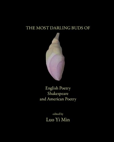 Luo Yimin The Most Darling Buds of English Poetry, Shake (Paperback ...