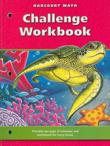 HARCOURT SCHOOL PUBLISHERS MATH: CHALLENGE WORKBOOK GR4 *Excellent ...