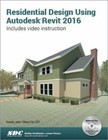 Residential Design Using Autodesk Revit 2016 by Daniel Stine: New 9781585039777| eBay
