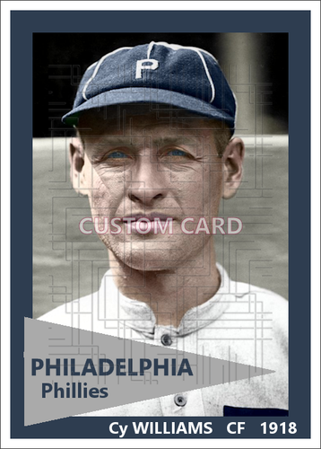 Cy Williams - 1918 Philadelphia Phillies - 2.5 x 3.5 custom card (blank ...