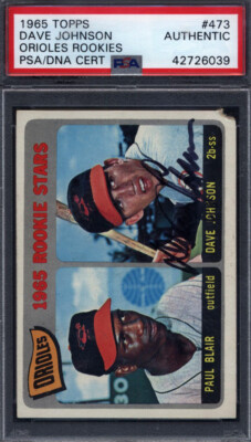 1965 Topps #473 Dave Johnson Signed Autograph PSA/DNA Orioles PSA ...