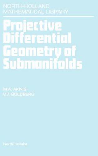 North-Holland Mathematical Library: Projective Differential Geometry of ...