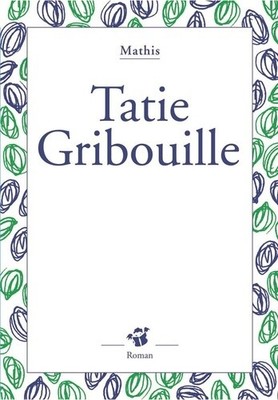 Tatie Gribouille, Jean-Marc Mathis | eBay