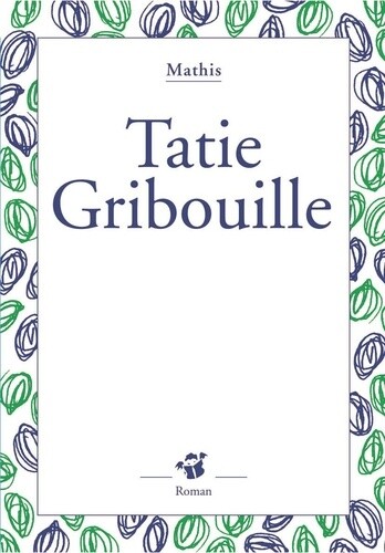 Tatie Gribouille, Jean-Marc Mathis | eBay