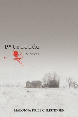 Patricide by Madonna Dries Christensen (2014, Trade Paperback) for sale ...
