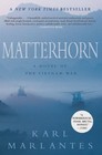 Matterhorn: A Novel of the Vietnam War by Marlantes, Karl 9780802145314 ...