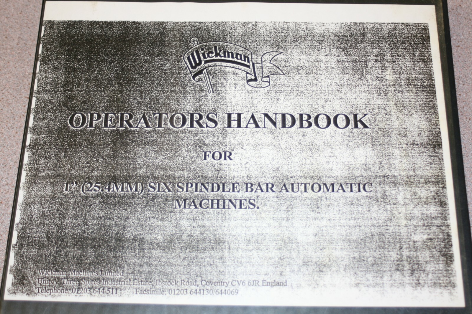 Wickman Operators Handbook for 1" (25.4mm) Six Spindle Bar Automatic ...