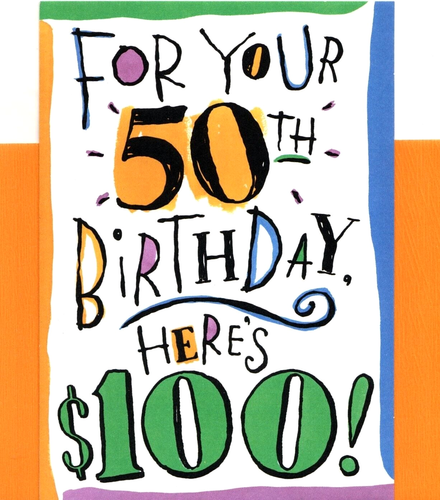 Funny Happy Birthday Turning 50 50th Gift Of Money Scam Old Person ...