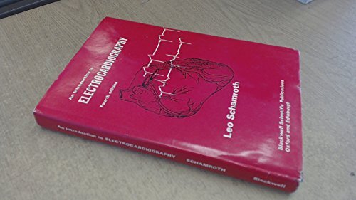 INTRODUCTION TO ELECTROCARDIOGRAPHY By Leo Schamroth - Hardcover ...