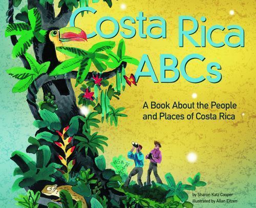 Costa Rica ABCs: A Book about the People and Places of Costa Rica ...