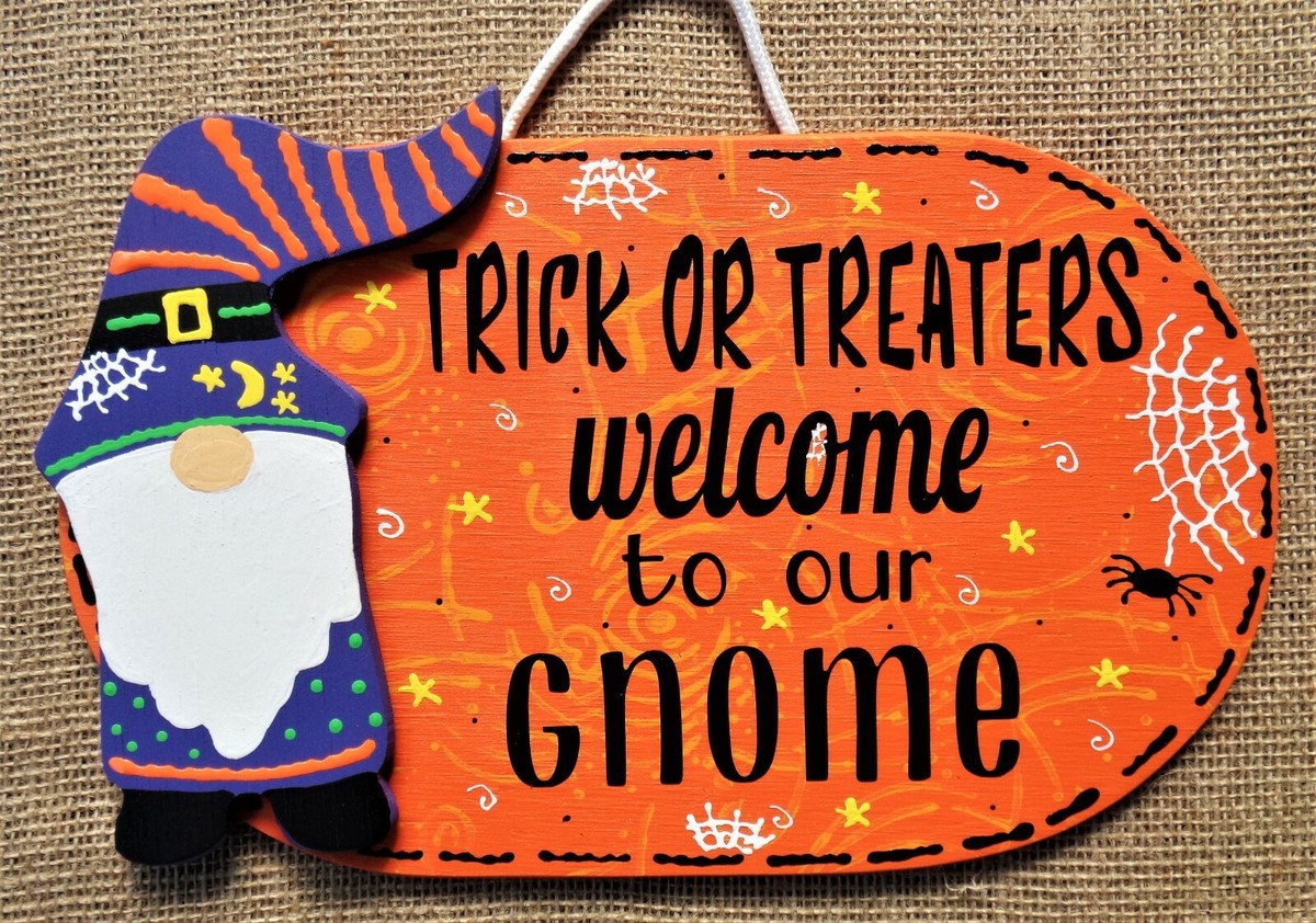 Trick Or Treaters Welcome Sign