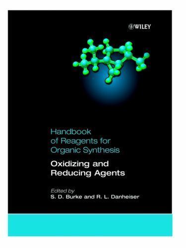 Oxidizing and Reducing Agents, Handbook of Reagents for Organic ...