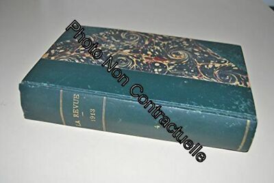 Jean Finot LA REVUE DES REVUES Volume 103 (CIII) 1er Juillet au 15 Aout ...