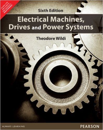 Electrical Machines Drives and Power Systems 6th Edition by Theodore ...
