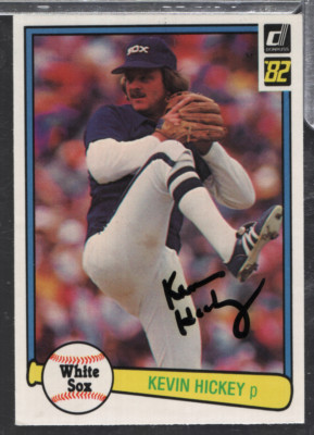 Kevin Hickey White Sox Autographed 1982 Leaf Donruss #631 w/COA ...