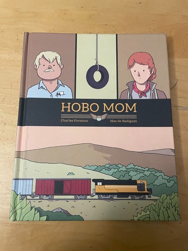 HOBO MOM HC, CHARLES FORSMAN, MAX DE RADIGUES, NM 9.4, FANTAGRAPHICS ...