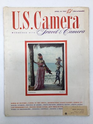 U S Camera Magazine April 1947 Combined with Travel & Camera Cover ...