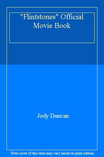 "Flintstones" Official Movie Book By Jody Duncan" 9780749319229 | eBay
