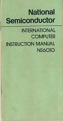 National Semiconductor Instruction Manual International Computer NS6010 ...