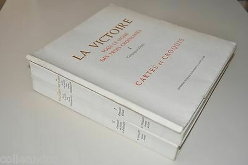 La victoire sous le signe des trois croissants 1946-1948 Tomes I & II ...