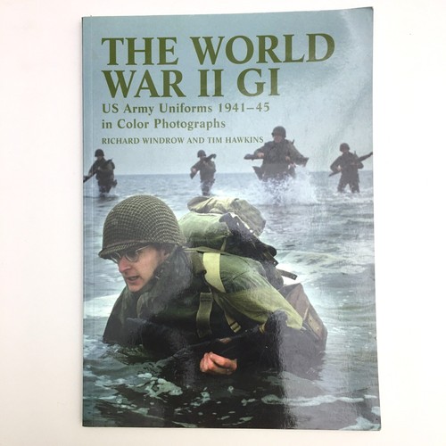 Vintage Book The World War II GI Army Uniforms Memorabilia Color ...