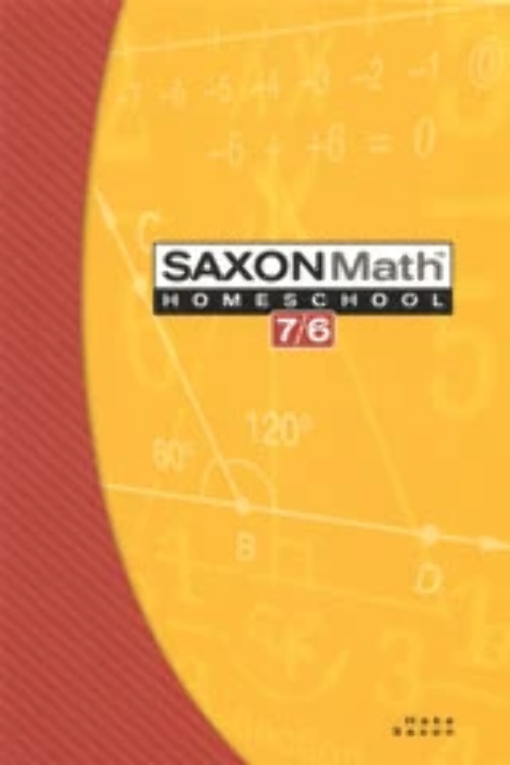 Saxon Math 7/6 Homeschool (4th Edition): Student Book 9781591413196| eBay