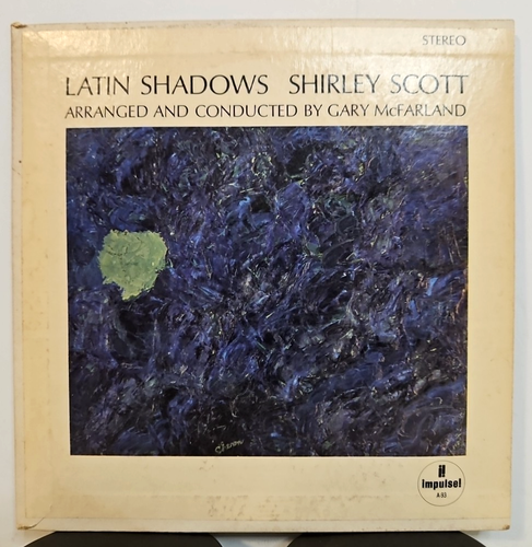 Shirley Scott – Latin Shadows -1966 Impulse! LP-AS 93 7" 33 ⅓ RPM EP ...