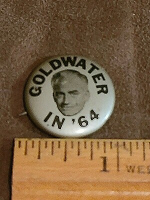 Goldwater In 64 Presidential Campaign Button 1964 Pin Vintage Pinback ...