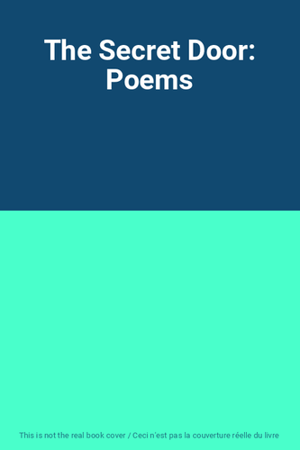 The Secret Door: Poems, Unknown | eBay