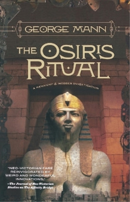 George Mann The Osiris Ritual (Poche) Newbury & Hobbes | eBay