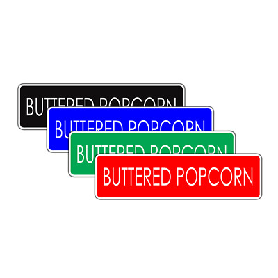 Buttered Popcorn Aluminum Street Sign Theatre Movie Snack Bar Caramel ...