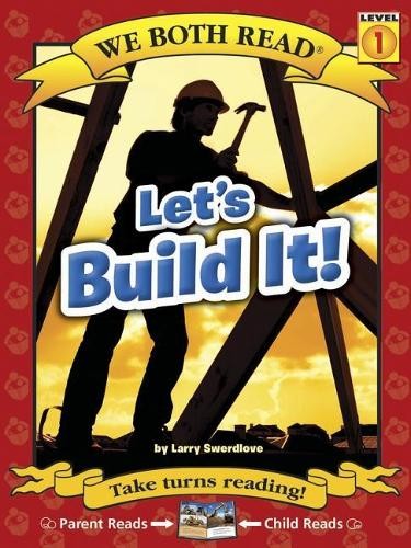 Larry Swerdlove We Both Read-Let's Build It! (Paperback) 9781601153081 ...