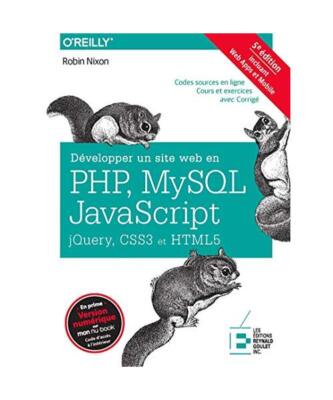 Développer un site web en Php, Mysql et Javascript, Jquery, CSS3 et ...